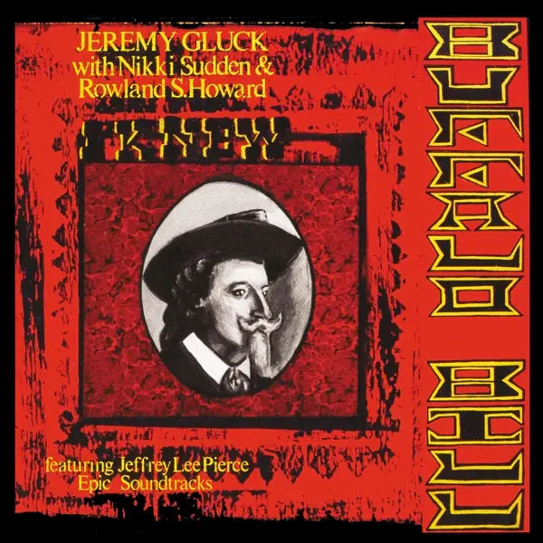 Gluck, Jeremy With Nikki Sudden and Rowlan - I Knew Buffalo Bill [Viny ...