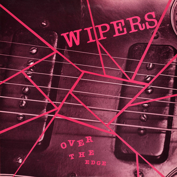 Wipers - Over The Edge [Vinyl] [Second Hand] – Rocking Horse Records