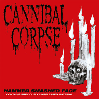 Cannibal Corpse - Hammer Smashed Face [CD Single] – Rocking Horse Records