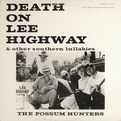 Possum Hunters - Death On Lee Highway [Vinyl] [Second Hand] – Rocking ...